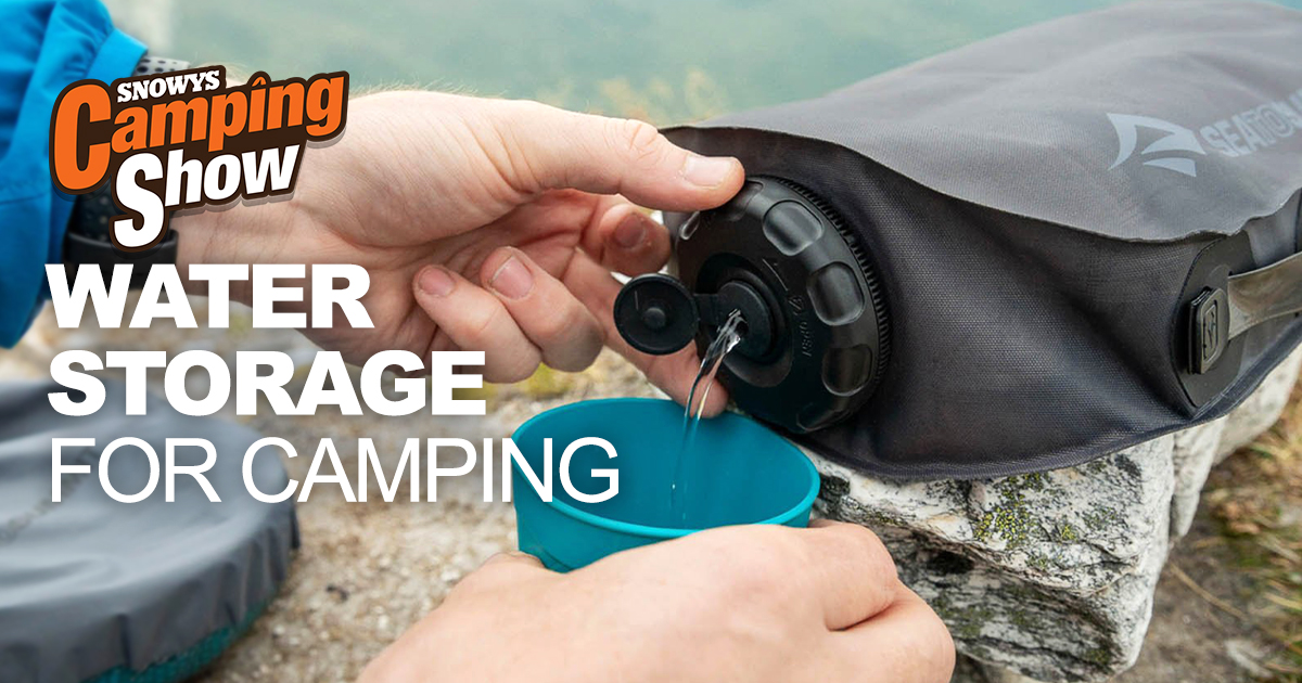 Ep14 - Water Storage Options for Camping | Snowys Blog